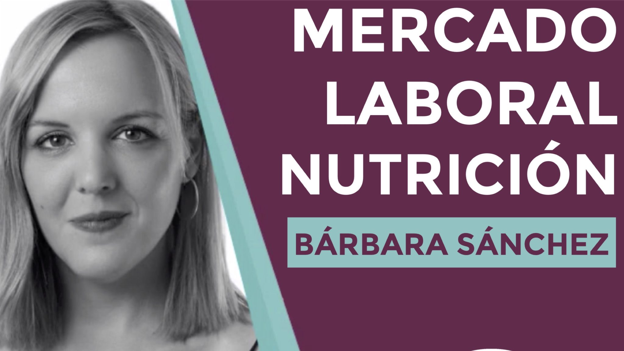 Entrevista a Bárbara Sánchez Mercado Laboral en Nutrición: ¿por dónde ...